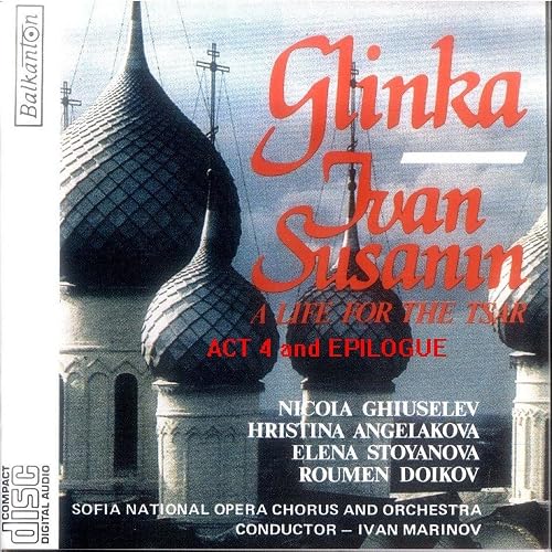 Ivan Susanin – A Life For The Tsar: Act 4, Prelude by Bulgarian ...