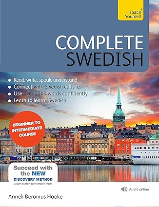 Complete Swedish Beginner to Intermediate Course: Learn to read, write, speak and understand a ...