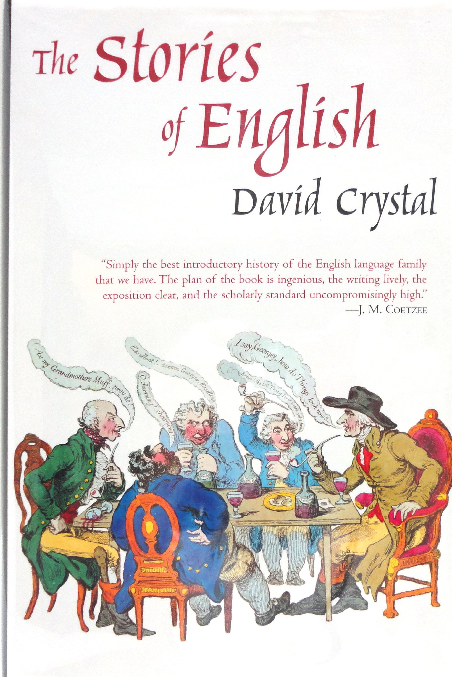 The Stories of English: Crystal, David: 9781585676019: Amazon.com: Books
