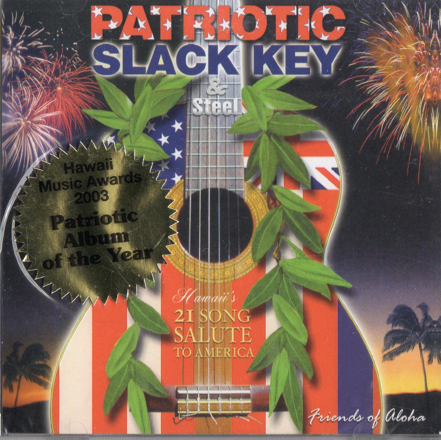 FRIENDS OF ALOHA - PATRIOTIC SLACK KEY & STEEL - Amazon.com Music