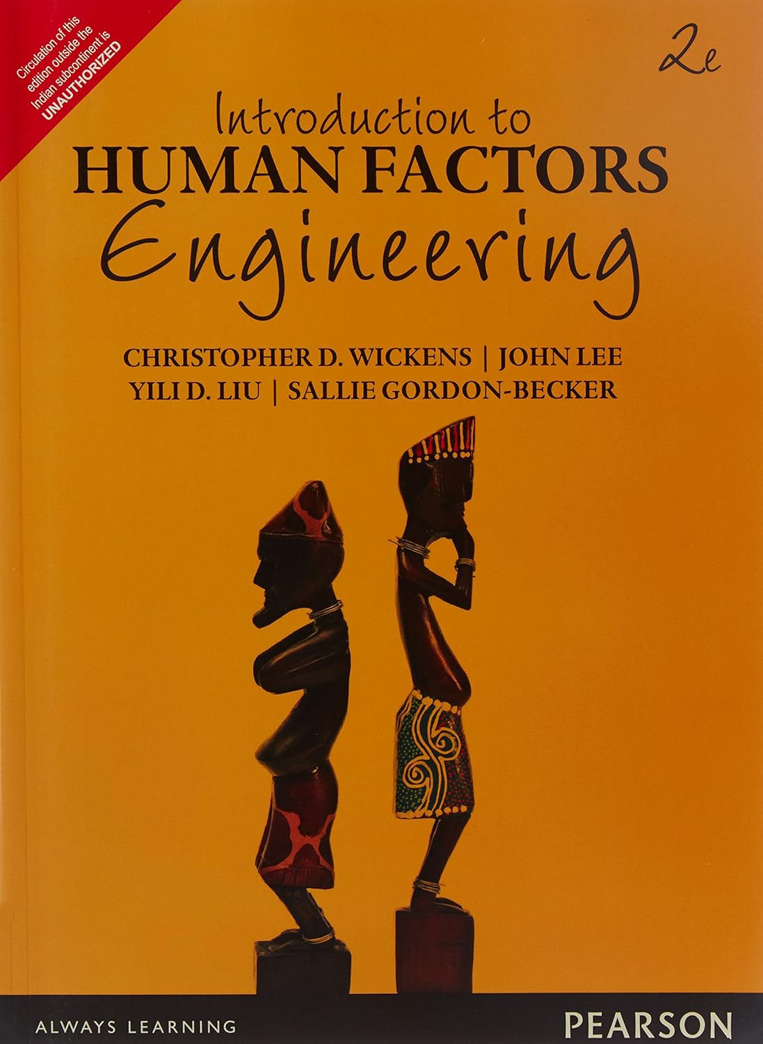 Introduction to Human Factors Engineerin: Lee Liu Gordon-Becker Wickens ...