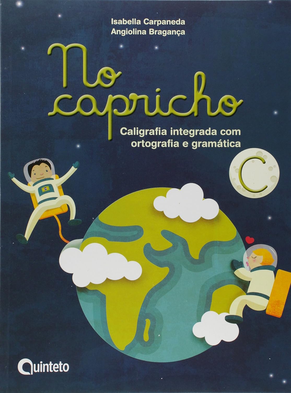 No Capricho C - Caligrafia Integrada - 02 Edição: Carpaneda ...