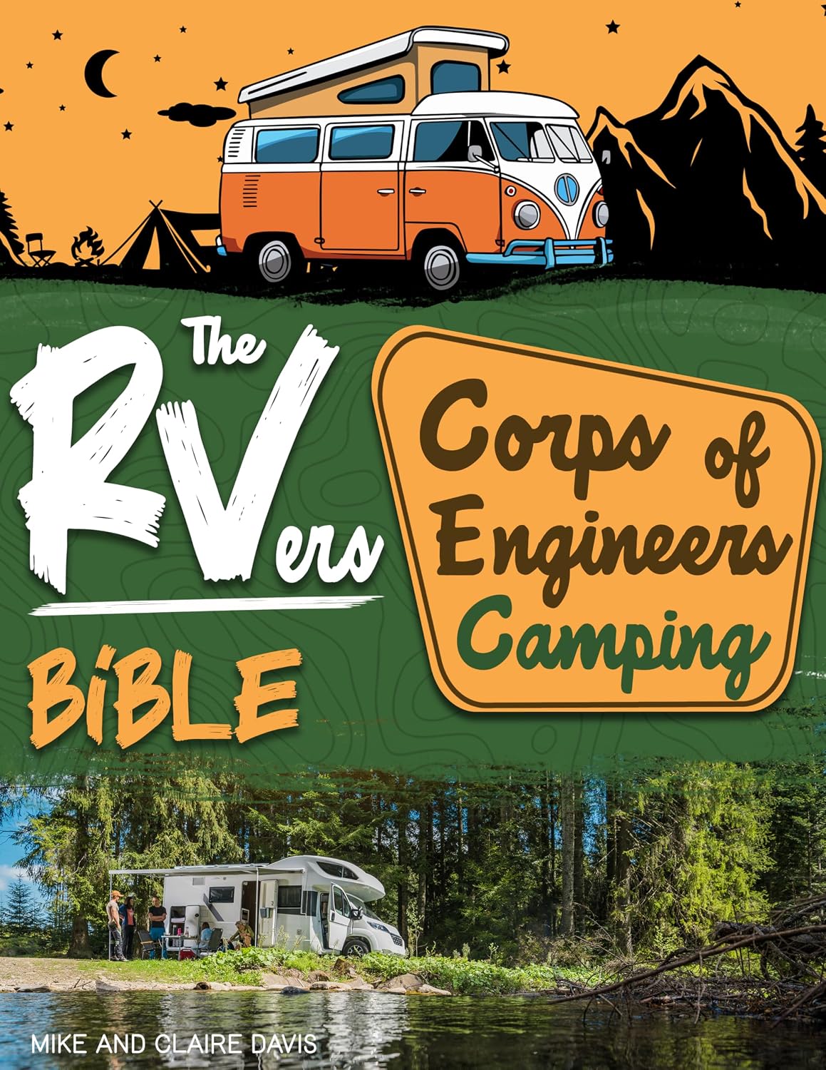 Amazon.com: The RVers Corps of Engineers Camping Bible: Discover Hidden ...