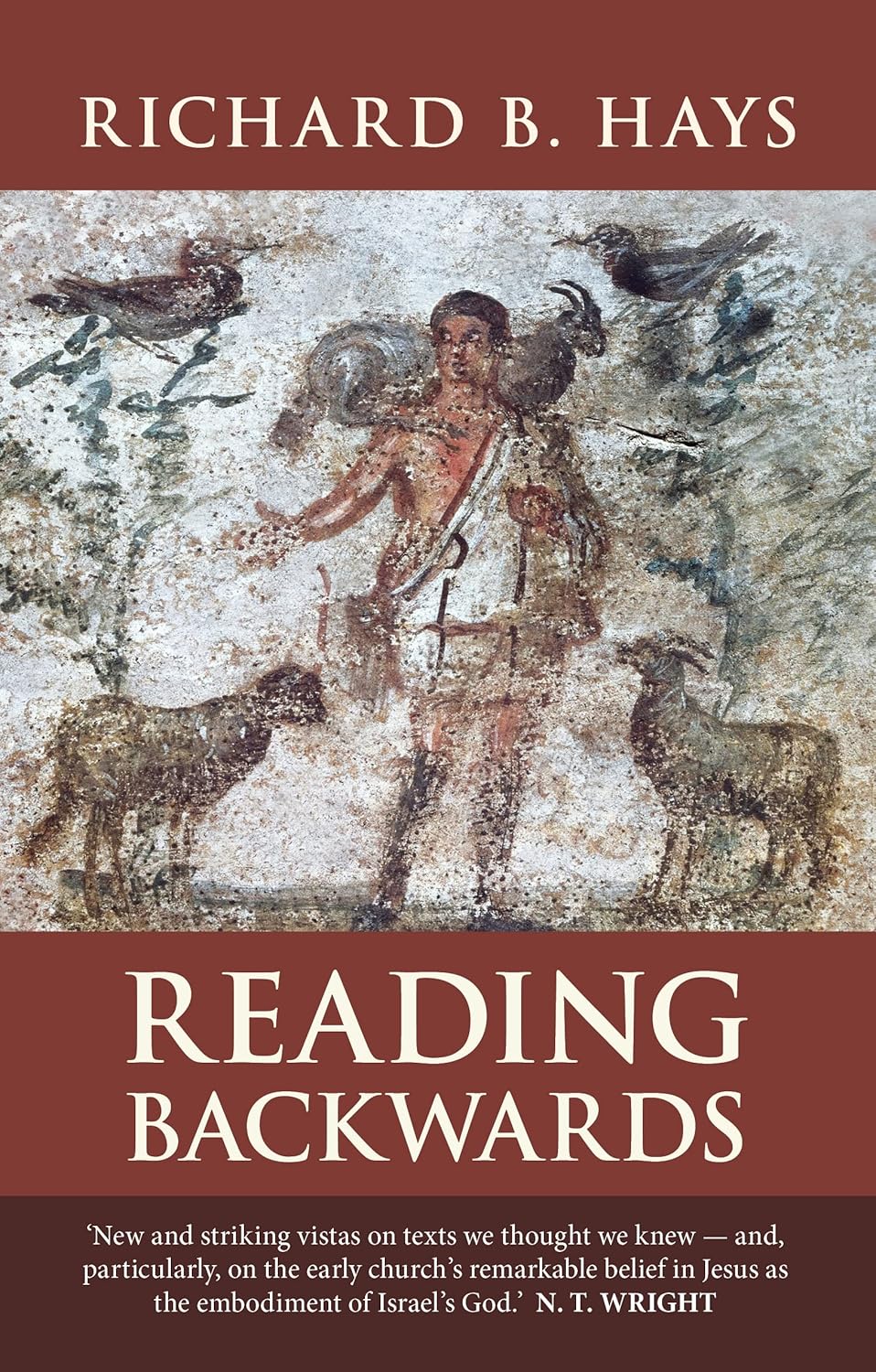 Reading Backwards: Amazon.co.uk: Hays, Richard B.: 9780281074082: Books
