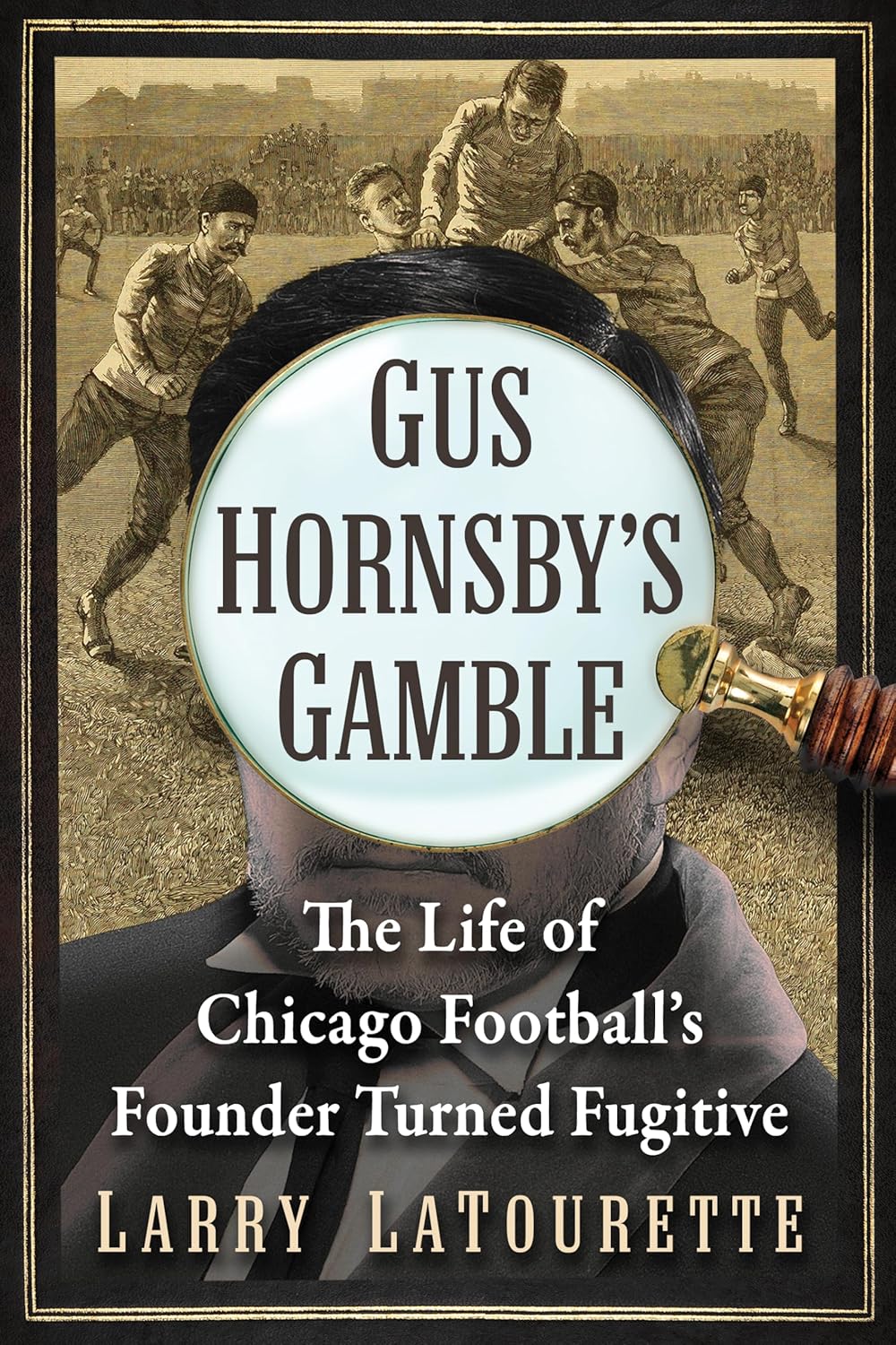 Amazon.com: Gus Hornsby's Gamble: The Life of Chicago Football's ...