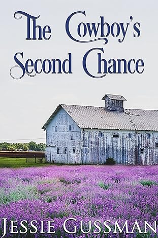 Amazon.com: The Cowboy's Second Chance (Sweet Water Ranch Western Cowboy Romance Book 0.5) eBook ...