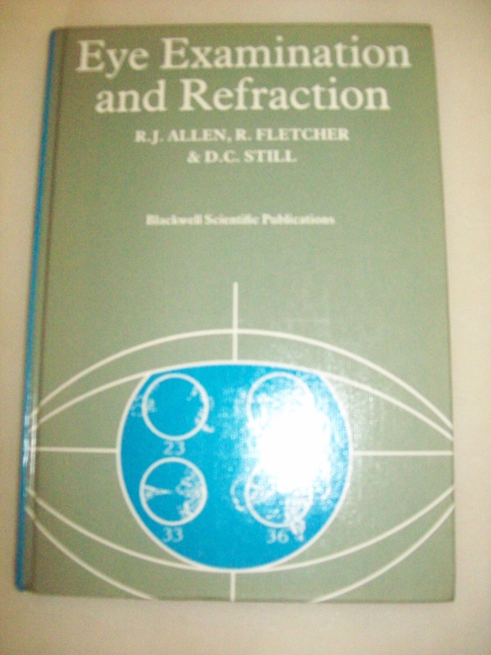 Amazon | Eye Examination & Refraction (Modern optometry) | Allen, R. J ...