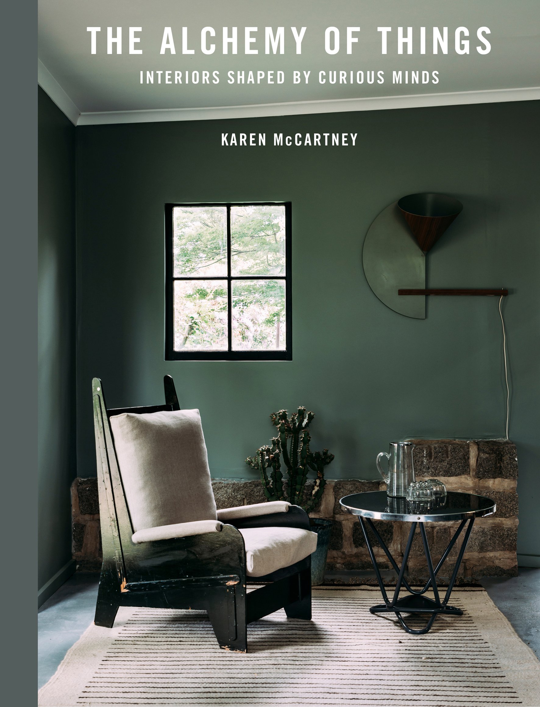 The Alchemy of Things: Interiors Shaped by Curious Minds : McCartney ...