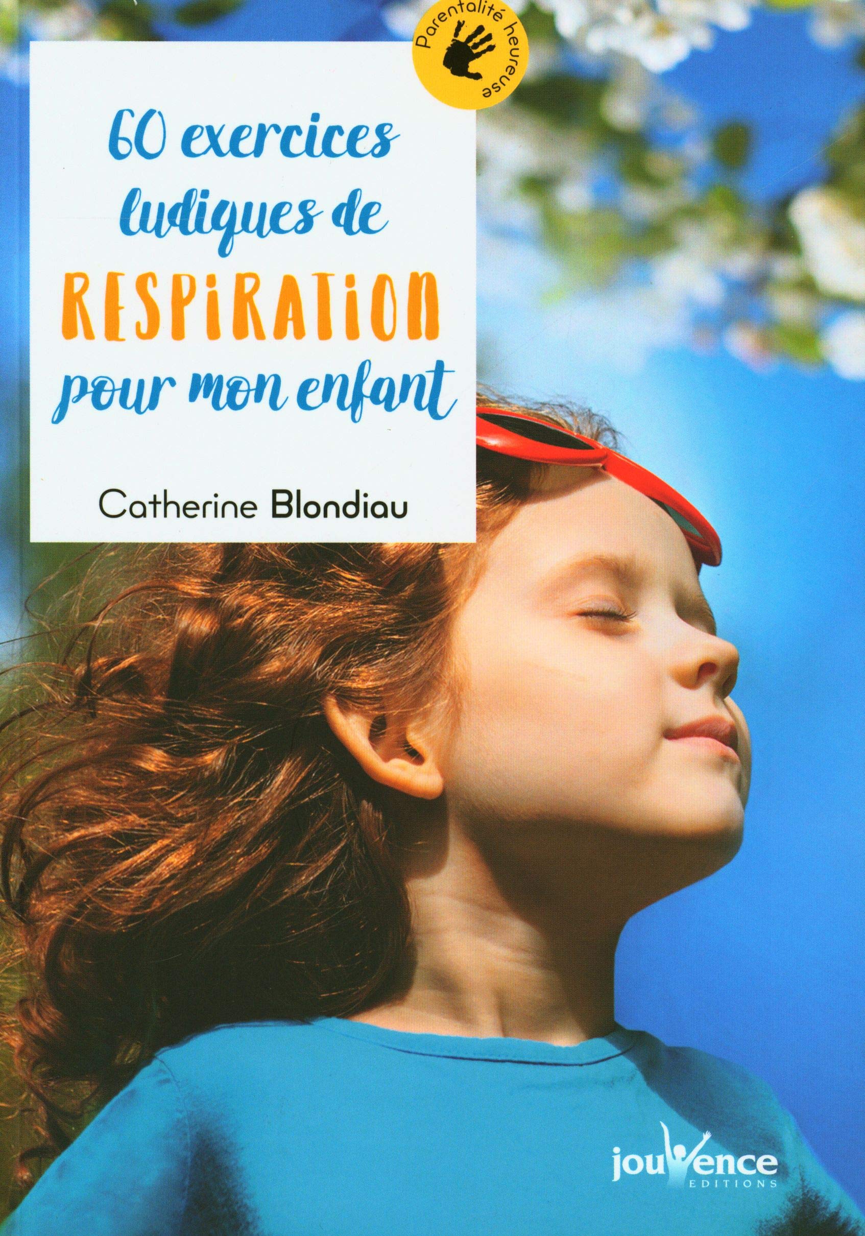 Amazon.fr - 60 exercices ludiques de respiration pour mon enfant ...