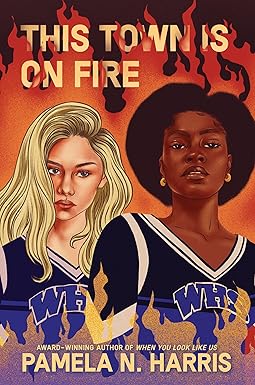 Amazon.com: This Town Is on Fire: A YA Contemporary Novel About Viral ...