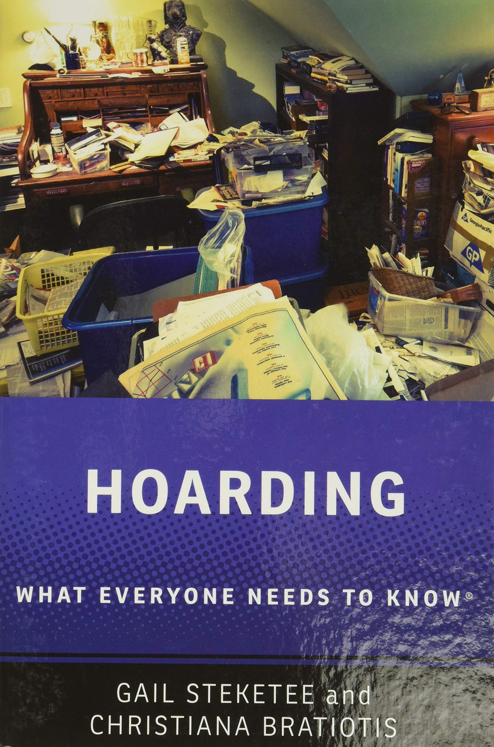 Amazon.com: Hoarding: What Everyone Needs to Know® (What Everyone Needs ...