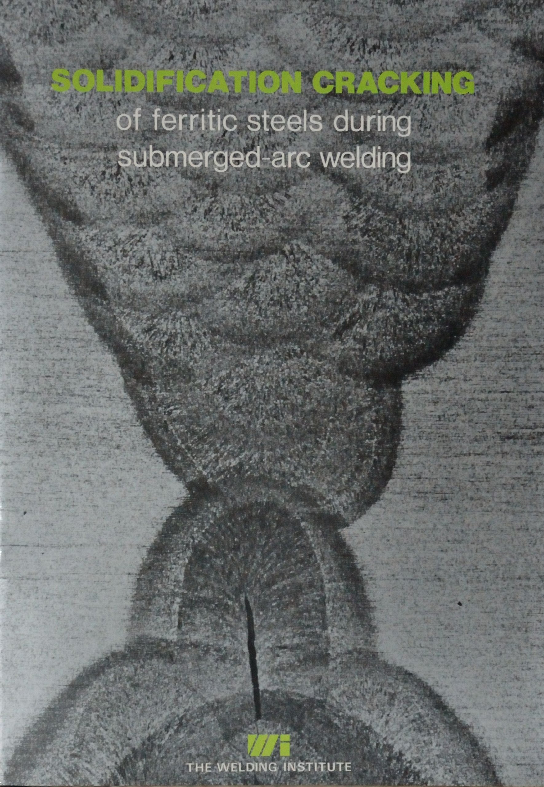 Buy Solidification cracking of ferritic steels during submerged-arc ...