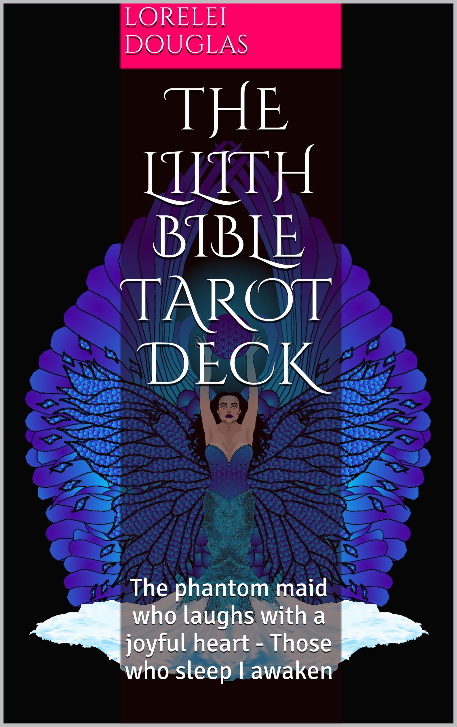 Buy The Lilith Bible Tarot Deck: The phantom maid who laughs with a ...