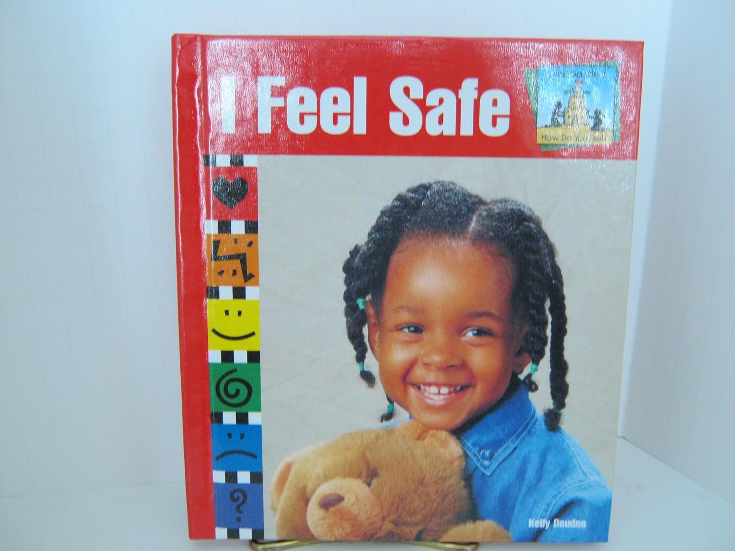I Feel Safe (How Do You Feel?): Doudna, Kelly: 9781577651918: Amazon ...