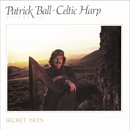 Planxty Irwin song by Patrick Ball from Celtic Harp, Vol. III: Secret ...