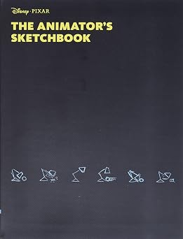 Amazon.com: The Animator's Sketchbook: 9781452142166: Pixar: Books