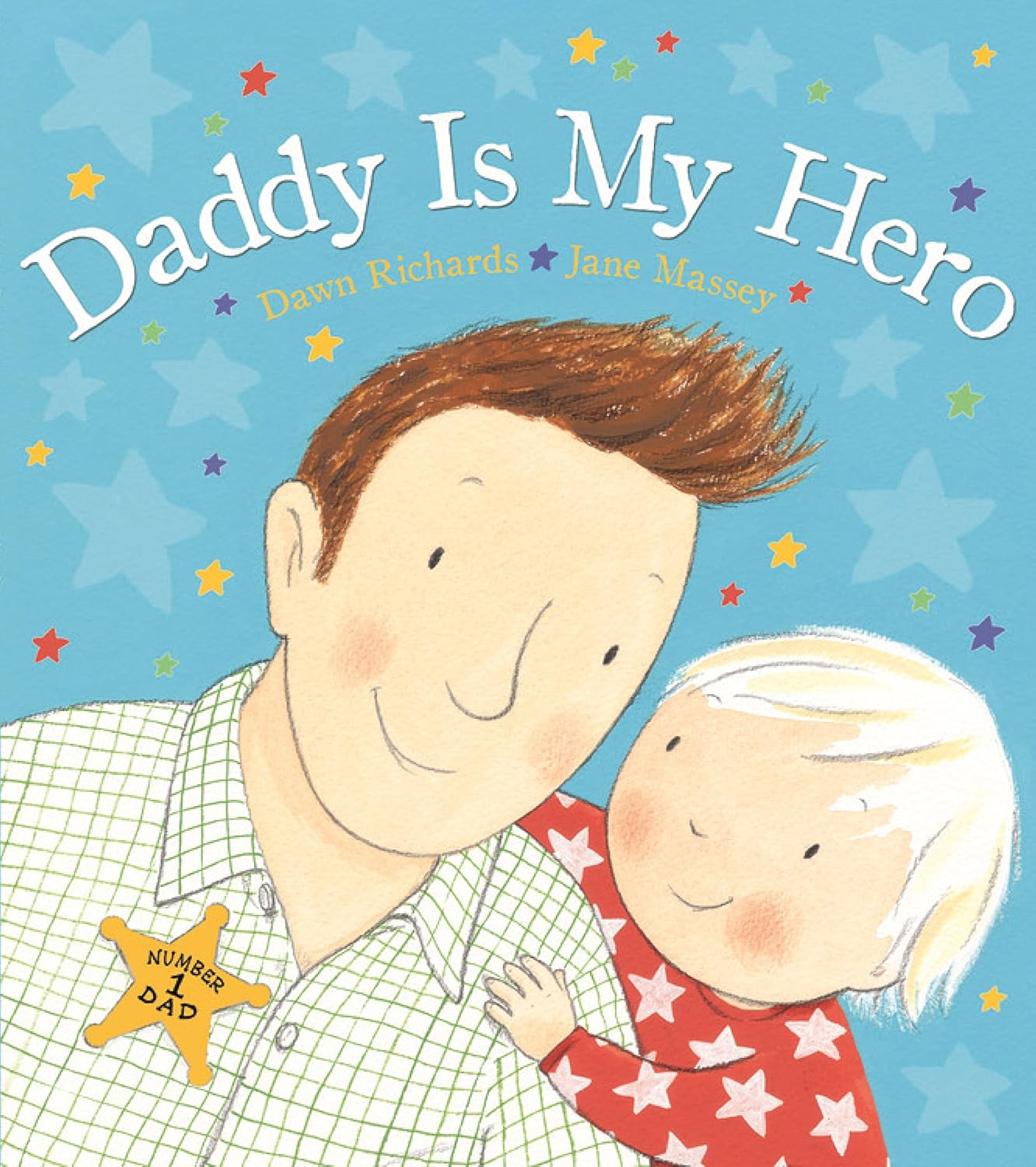 Amazon | Daddy is My Hero | Richards, Dawn, Massey, Jane | Children's Books