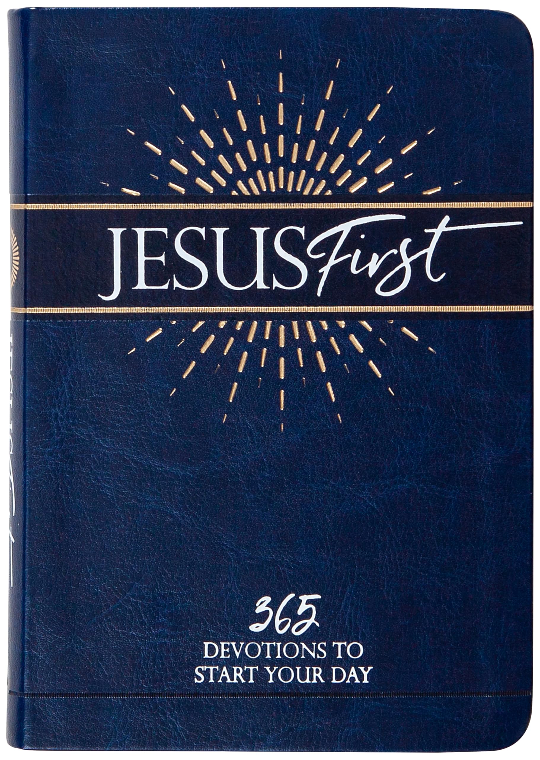 Jesus First: 365 Devotions to Start Your Day: BroadStreet Publishing ...