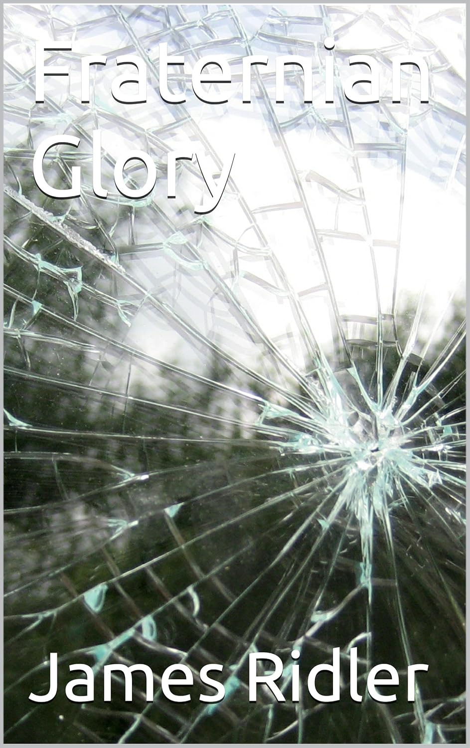 Amazon.com: Fraternian Glory eBook : Ridler, James: Kindle Store