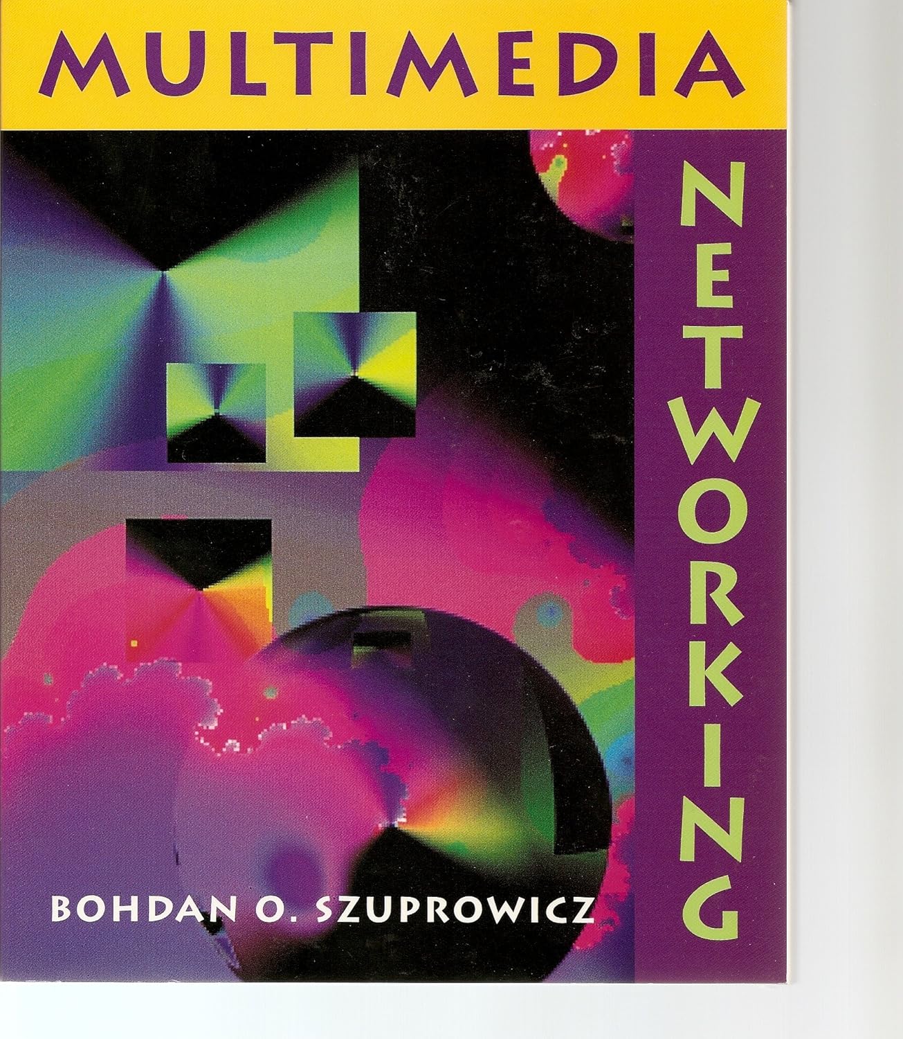 Multimedia Networking: Szuprowicz, Bohdan O.: 9780070631083: Amazon.com ...