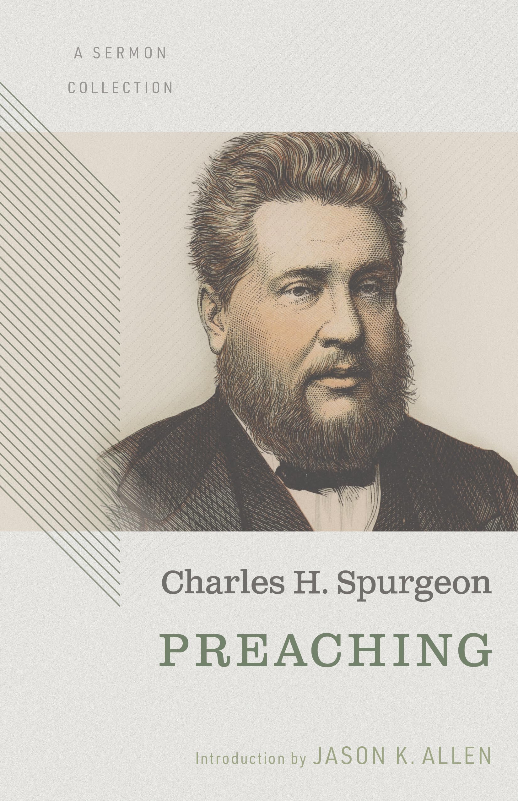 Preaching: A Sermon Collection: Spurgeon, Charles Haddon, Allen, Jason ...