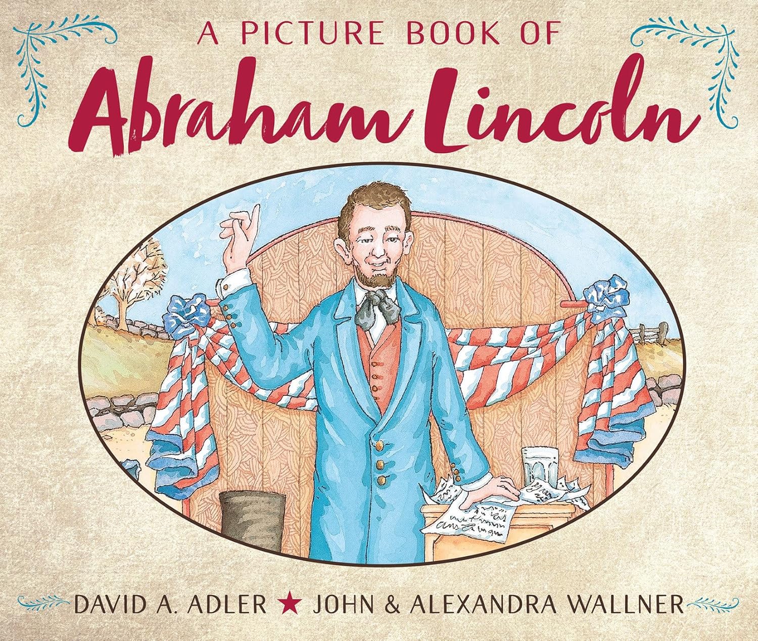 A Picture Book of Abraham Lincoln (Picture Book Biography): Adler ...