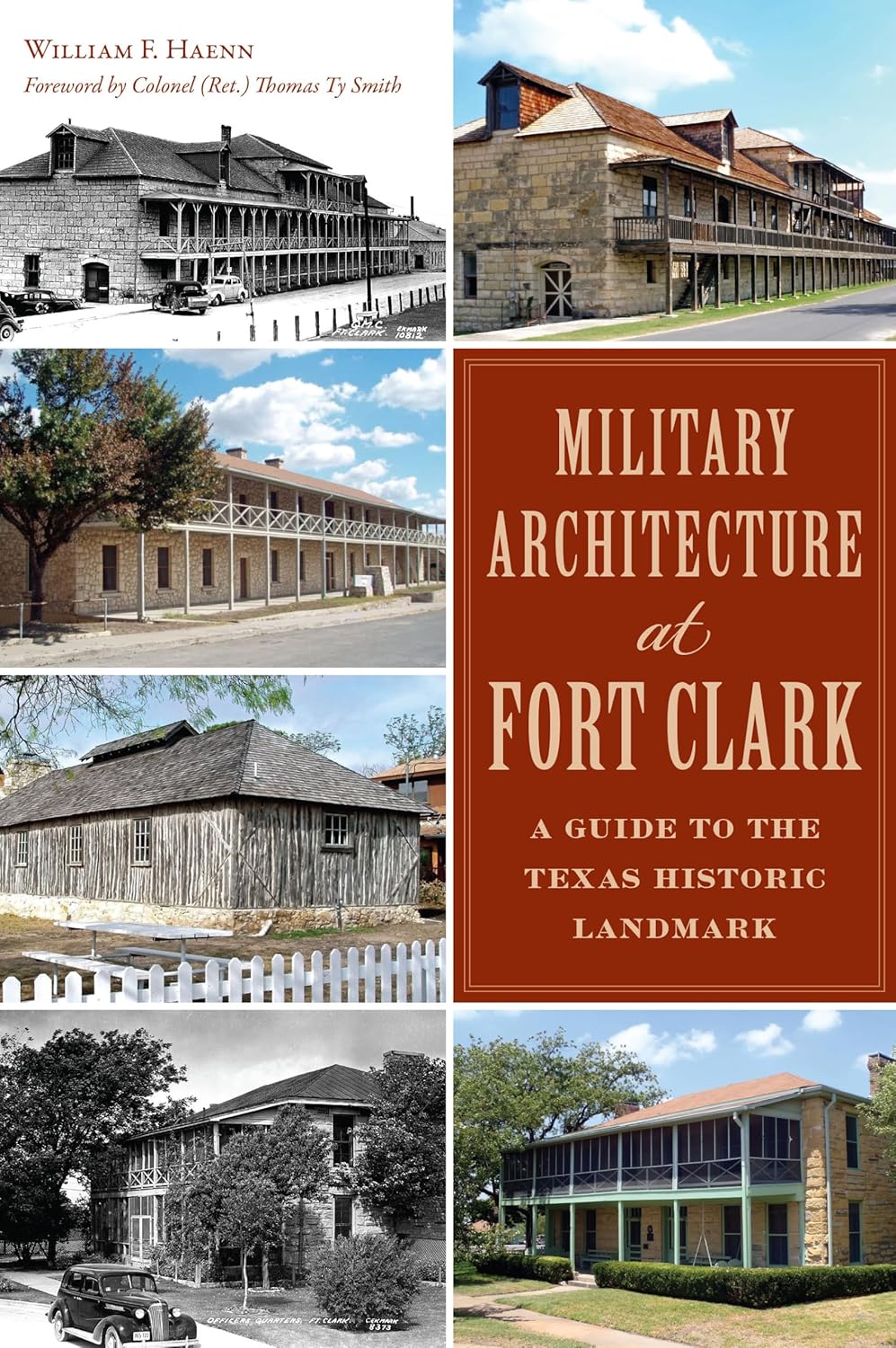 Military Architecture at Fort Clark: A Guide to the Texas Historic ...