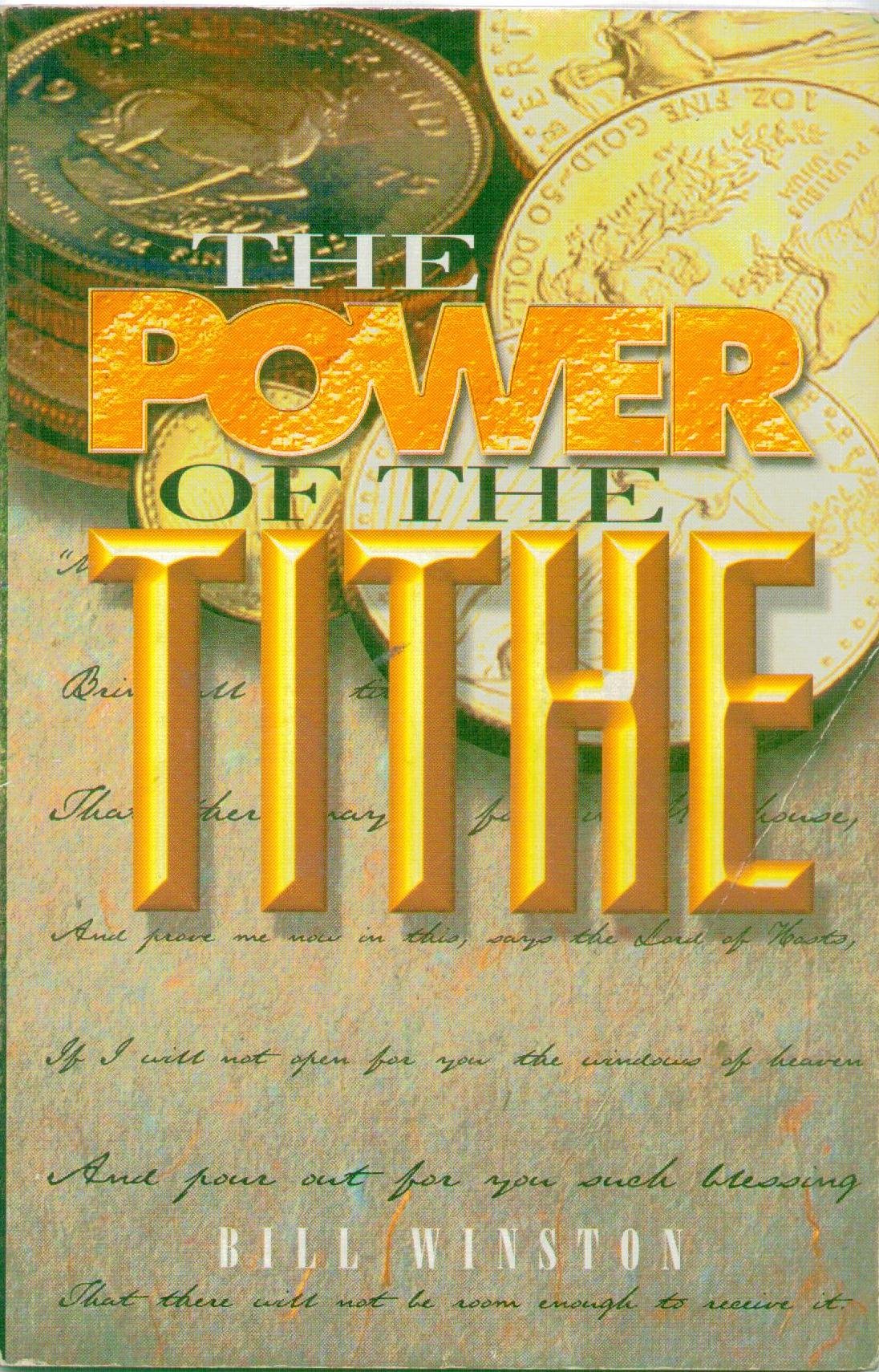 Power of the Tithe: Bill Winston: 9781931289047: Amazon.com: Books