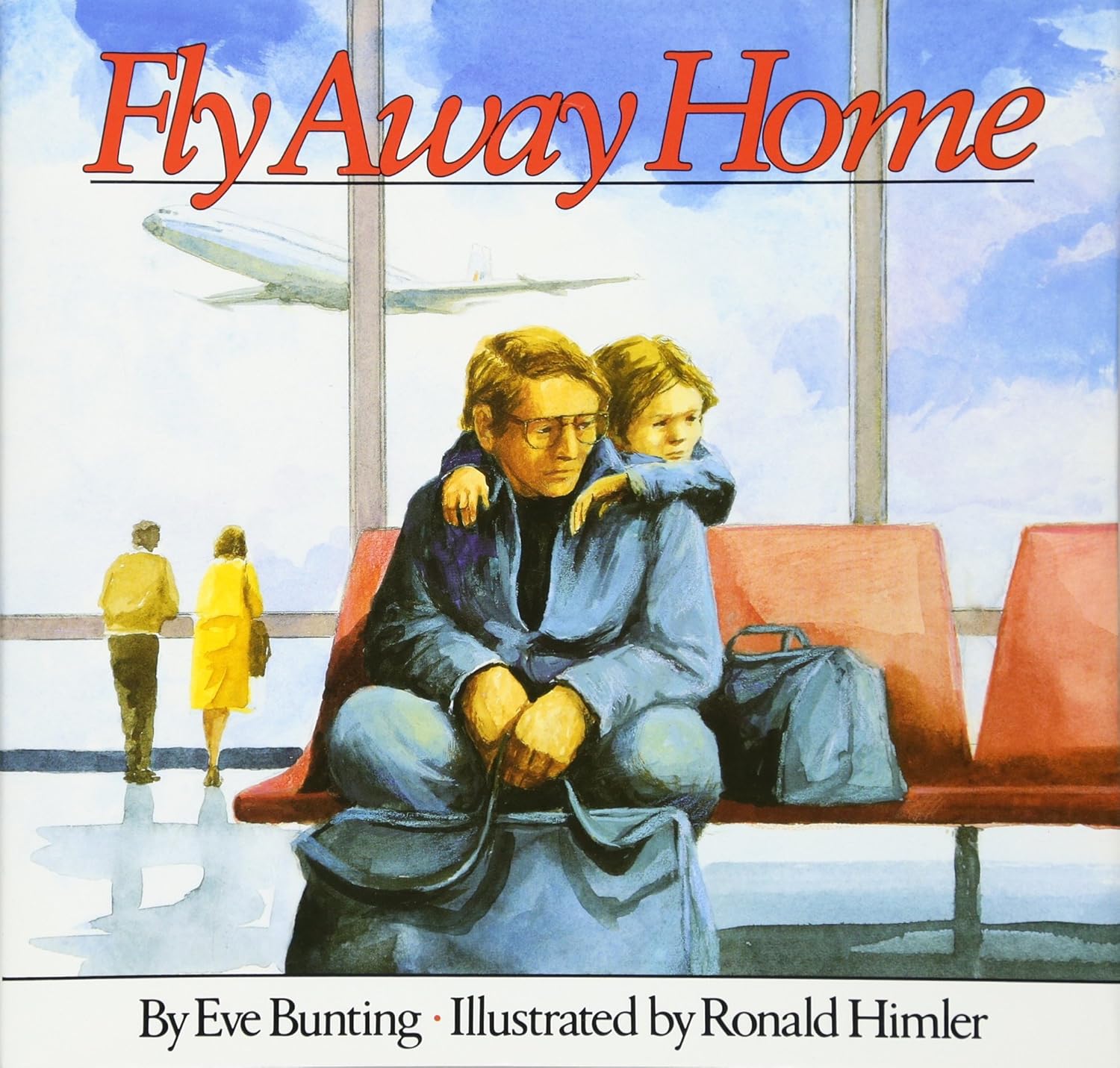 Fly Away Home: Bunting, Eve, Himler, Ronald: 9780395559628: Amazon.com ...