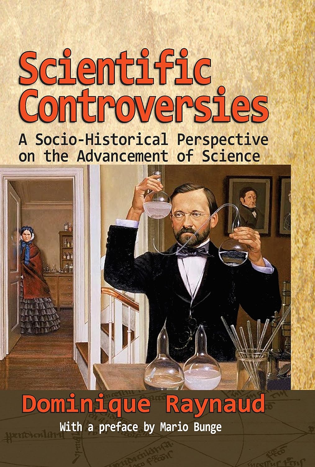 Scientific Controversies: A Socio-Historical Perspective on the ...