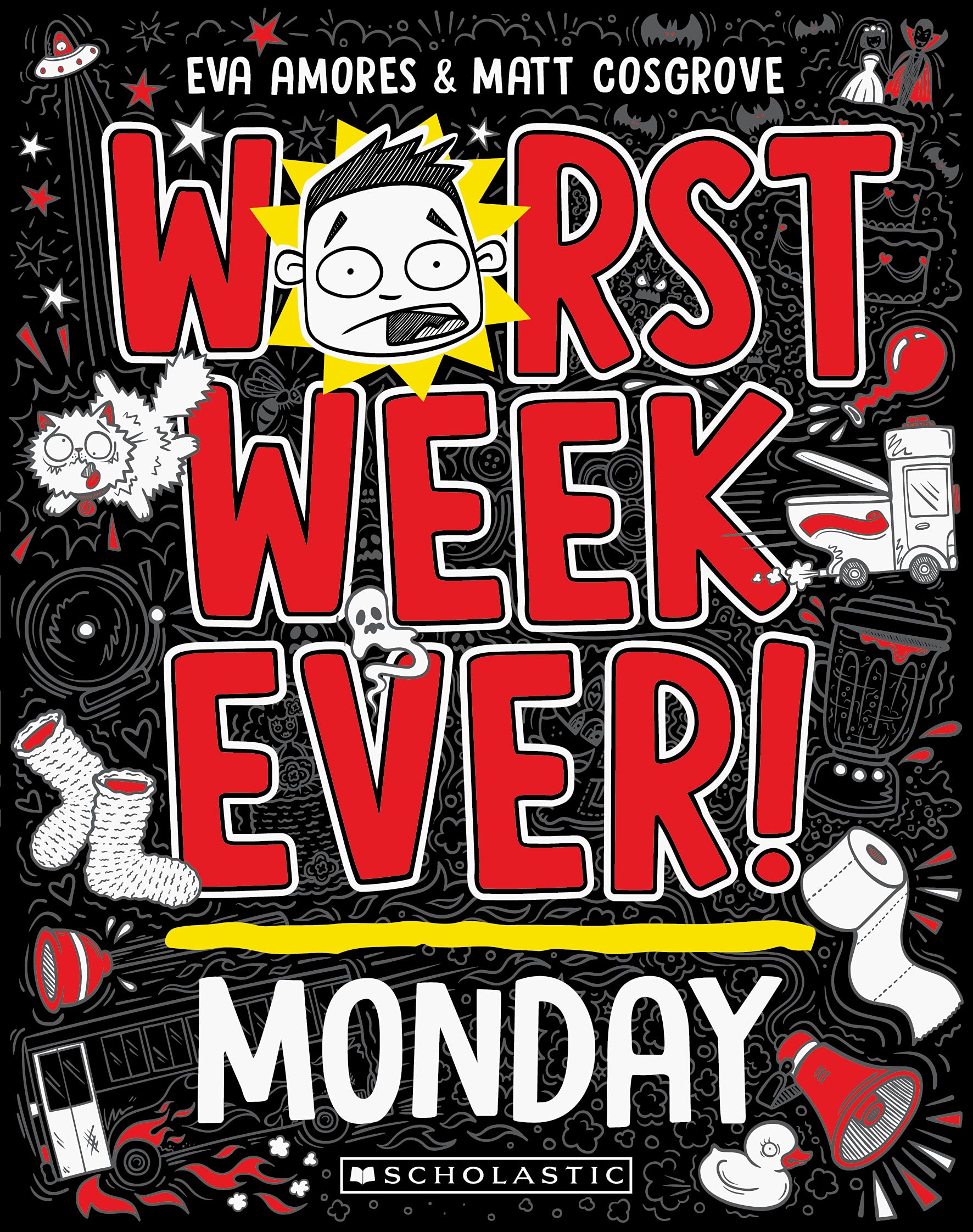 Worst Week Ever Monday: Eva Amores, Matt Cosgrove: 9781760979034 ...