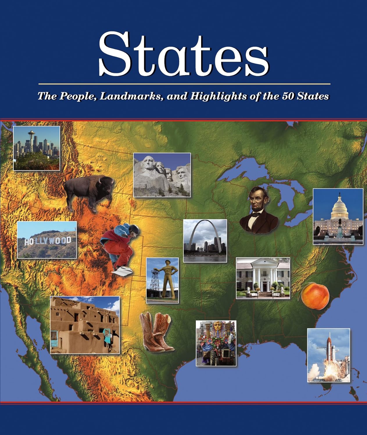 States: The People, Landmarks and Highlights of the 50 States: Suzanne ...