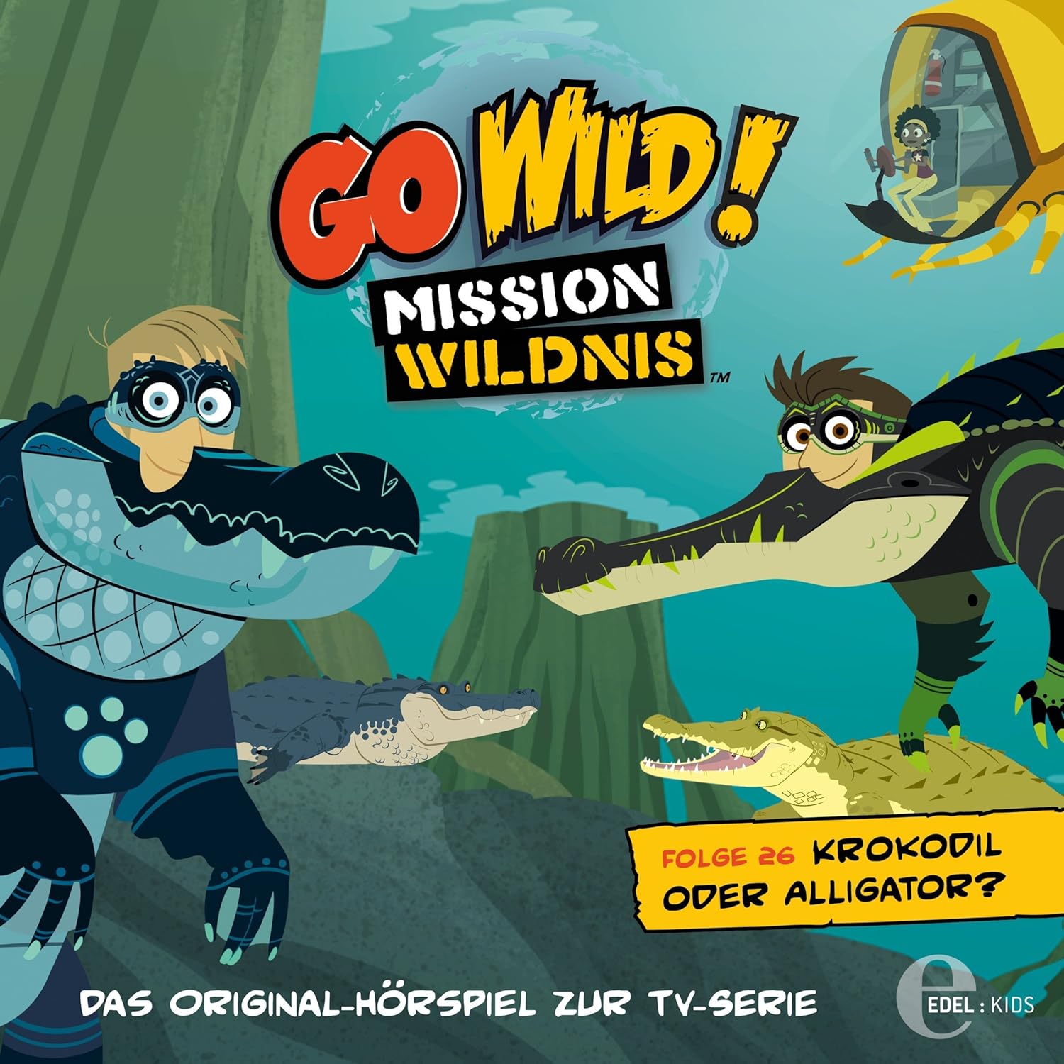 Krokodil oder Alligator?: Go Wild - Mission Wildnis 26 (Hörbuch ...