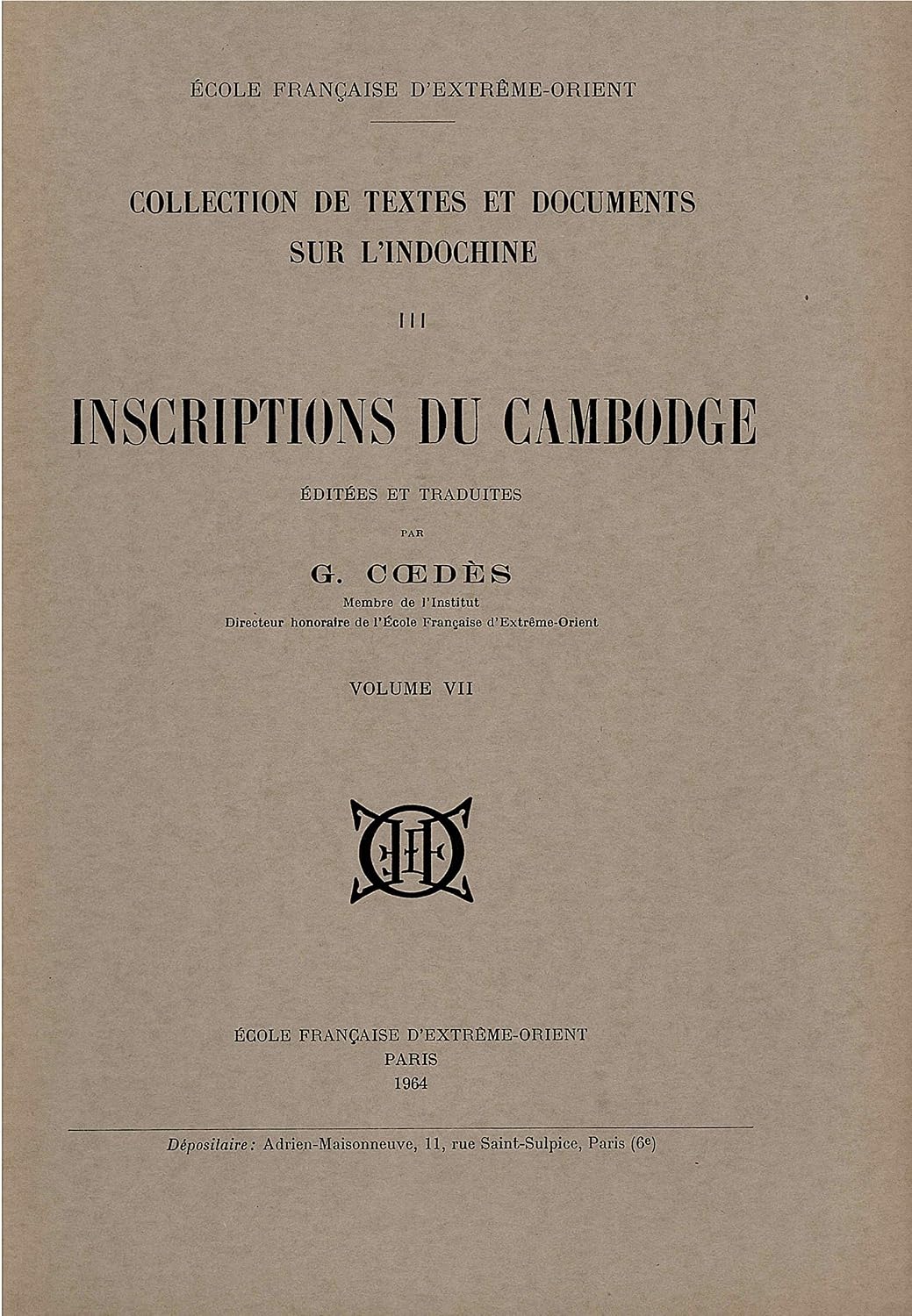Inscriptions du Cambodge (Tome 7) : COEDES, George: Amazon.co.za: Books