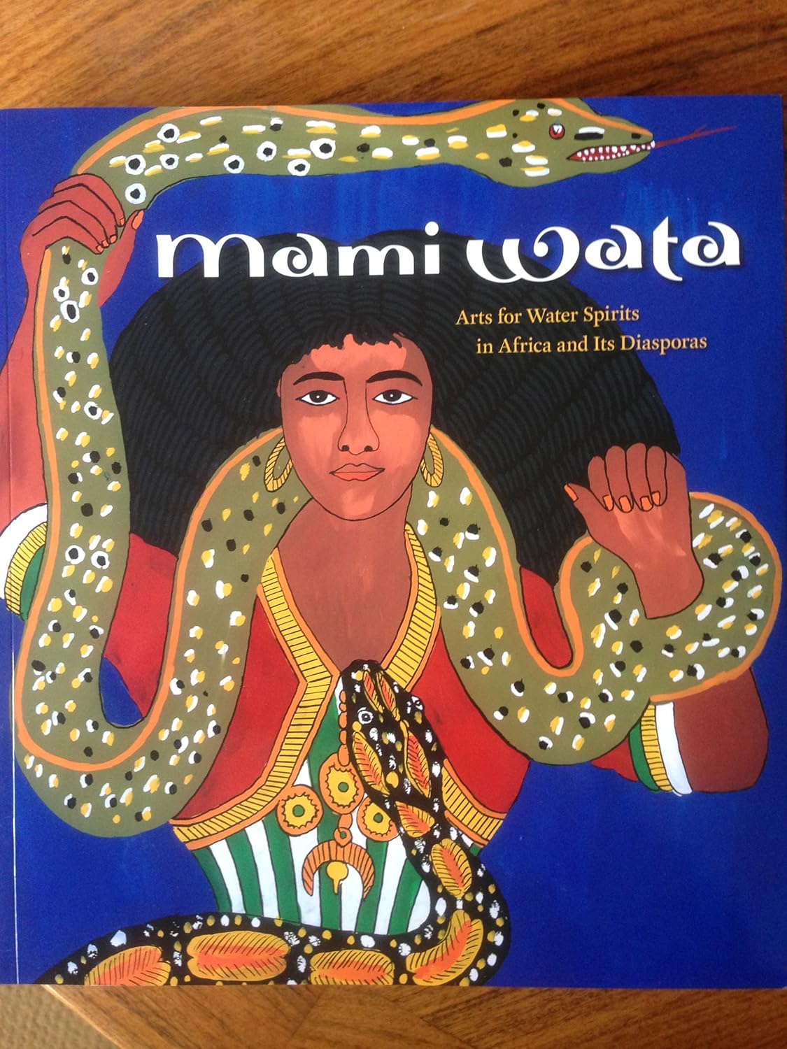 Mami Wata: Arts for Water Spirits in Africa and Its Diasporas: Drewal ...