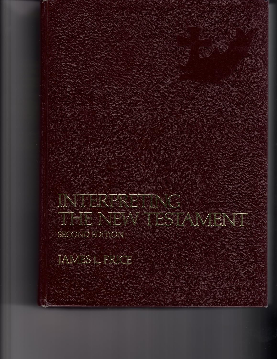Interpreting the New Testament: James L. Price: 9780030852619: Amazon ...