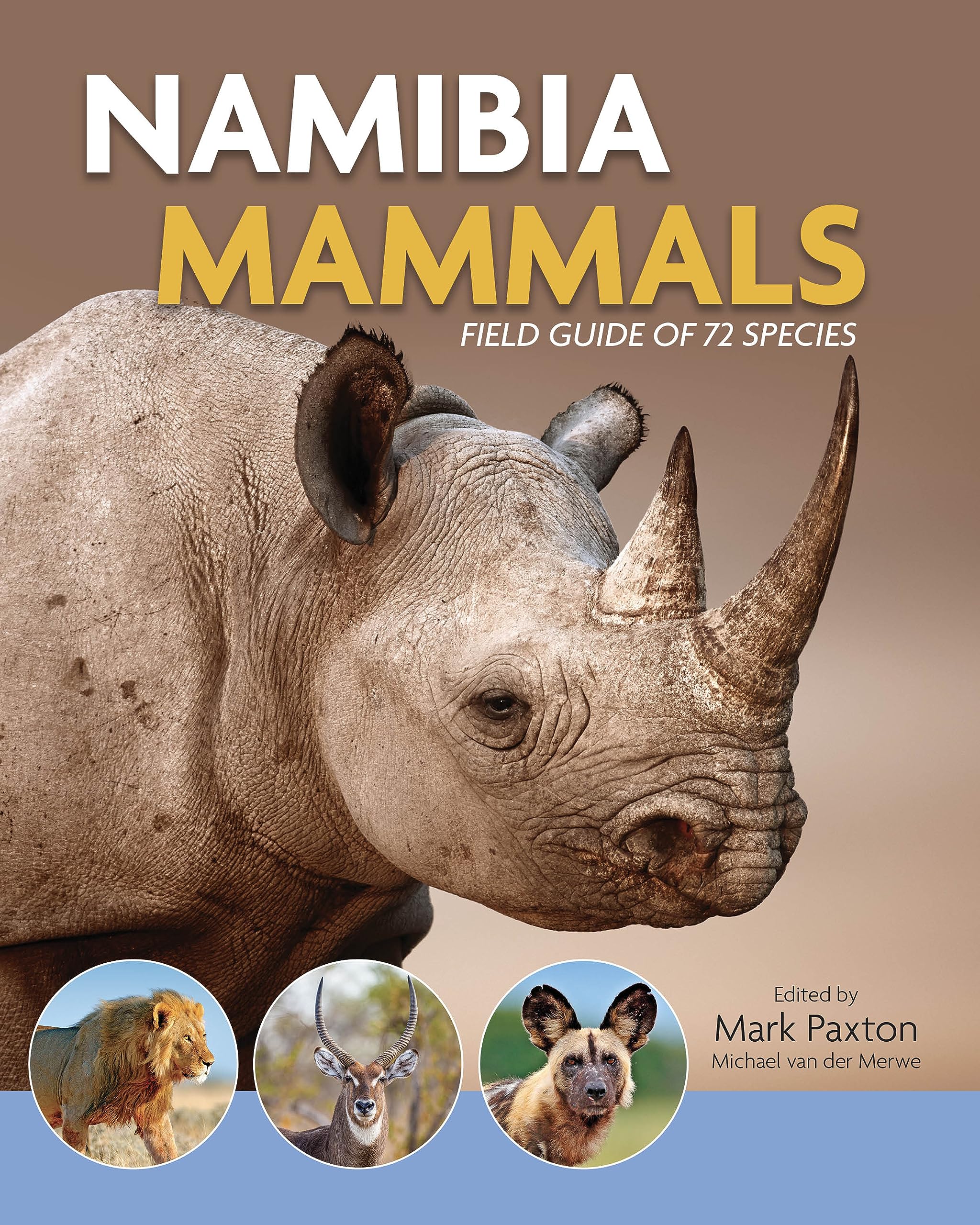 Namibia Mammals: Field guide of 72 mammals (Namibia Collection): Paxton ...