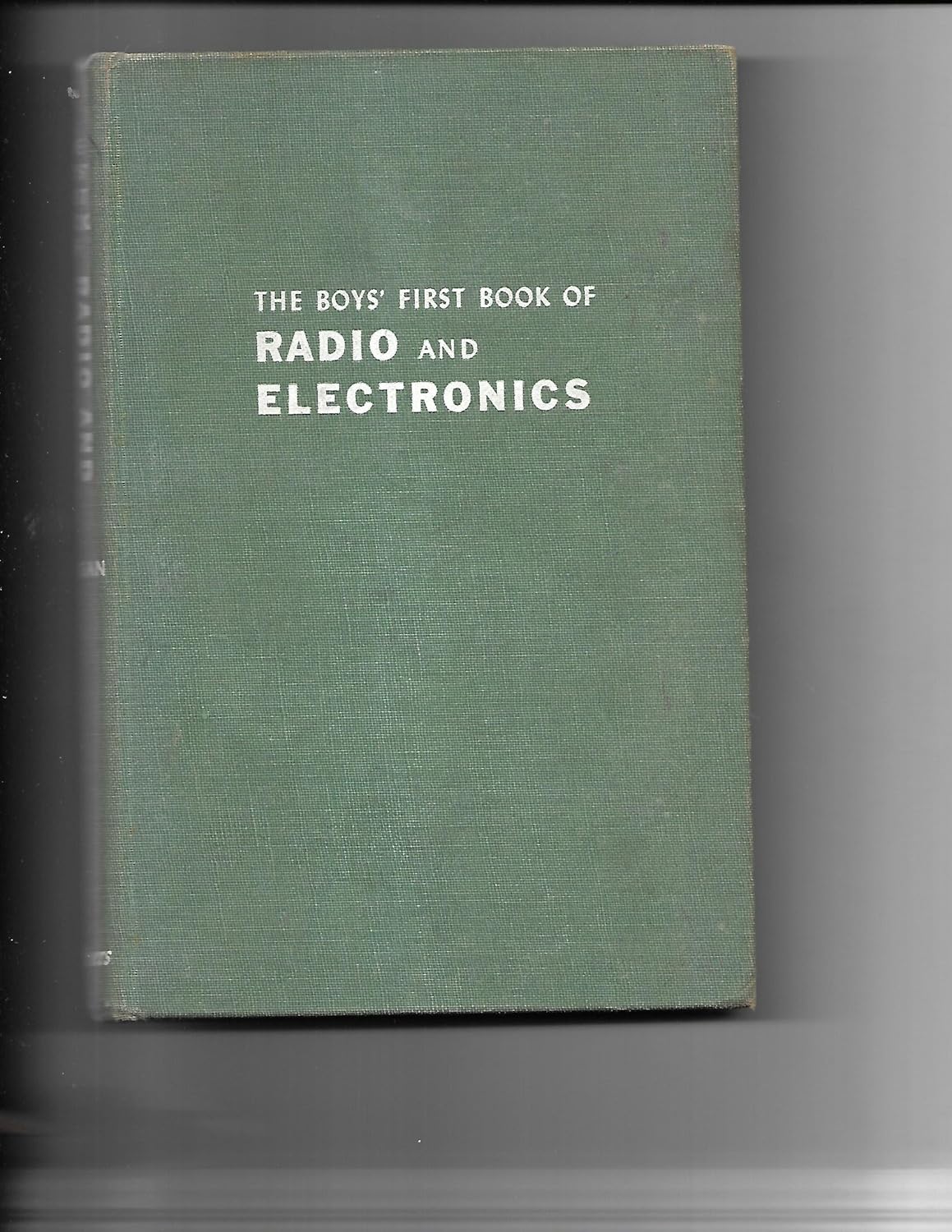 First Book of Radio and Electronics (Scribner Library): Morgan, Alfred ...