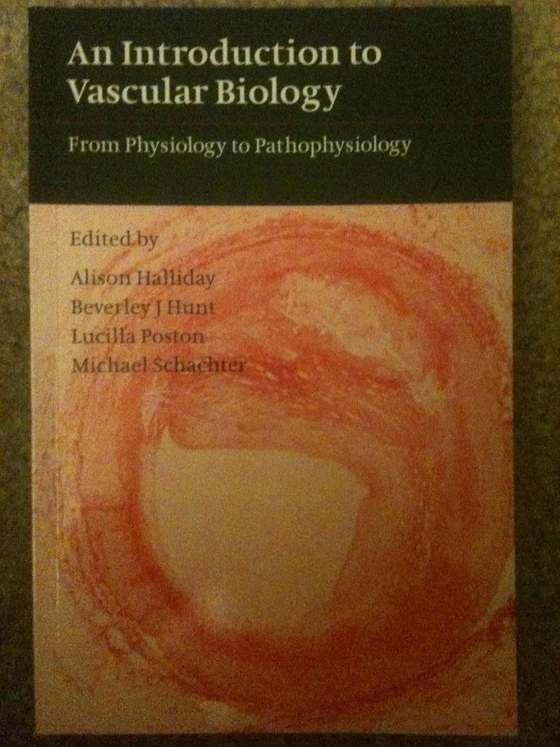 An Introduction to Vascular Biology: From Physiology to Pathophysiology ...
