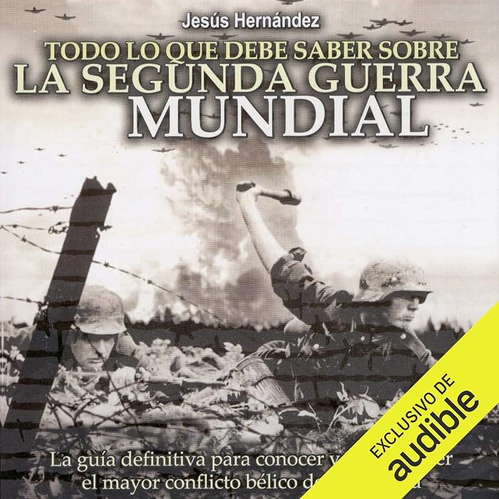 Buy Todo lo que debe saber sobre la Segunda Guerra Mundial [Everything ...