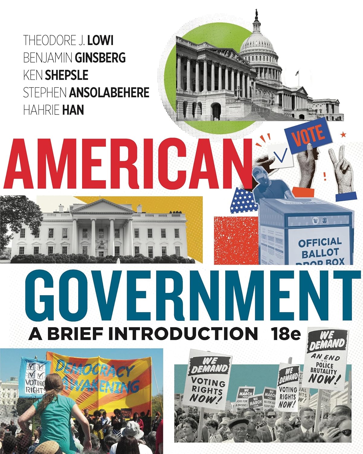 American Government: A Brief Introduction: Lowi, Theodore J., Shepsle ...