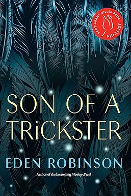 Son of a Trickster: Robinson, Eden: 9780345810786: Books - Amazon.ca