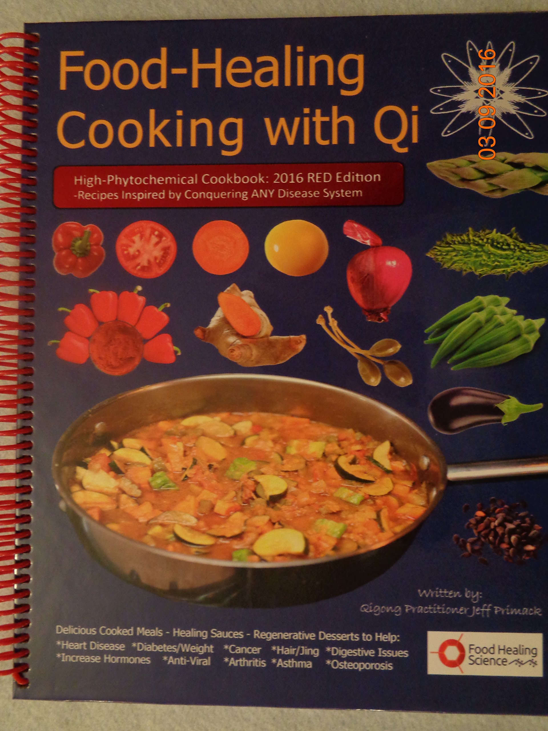 Food Healing Cooking with Qi: Jeff Primack: 9780996909822: Amazon.com ...