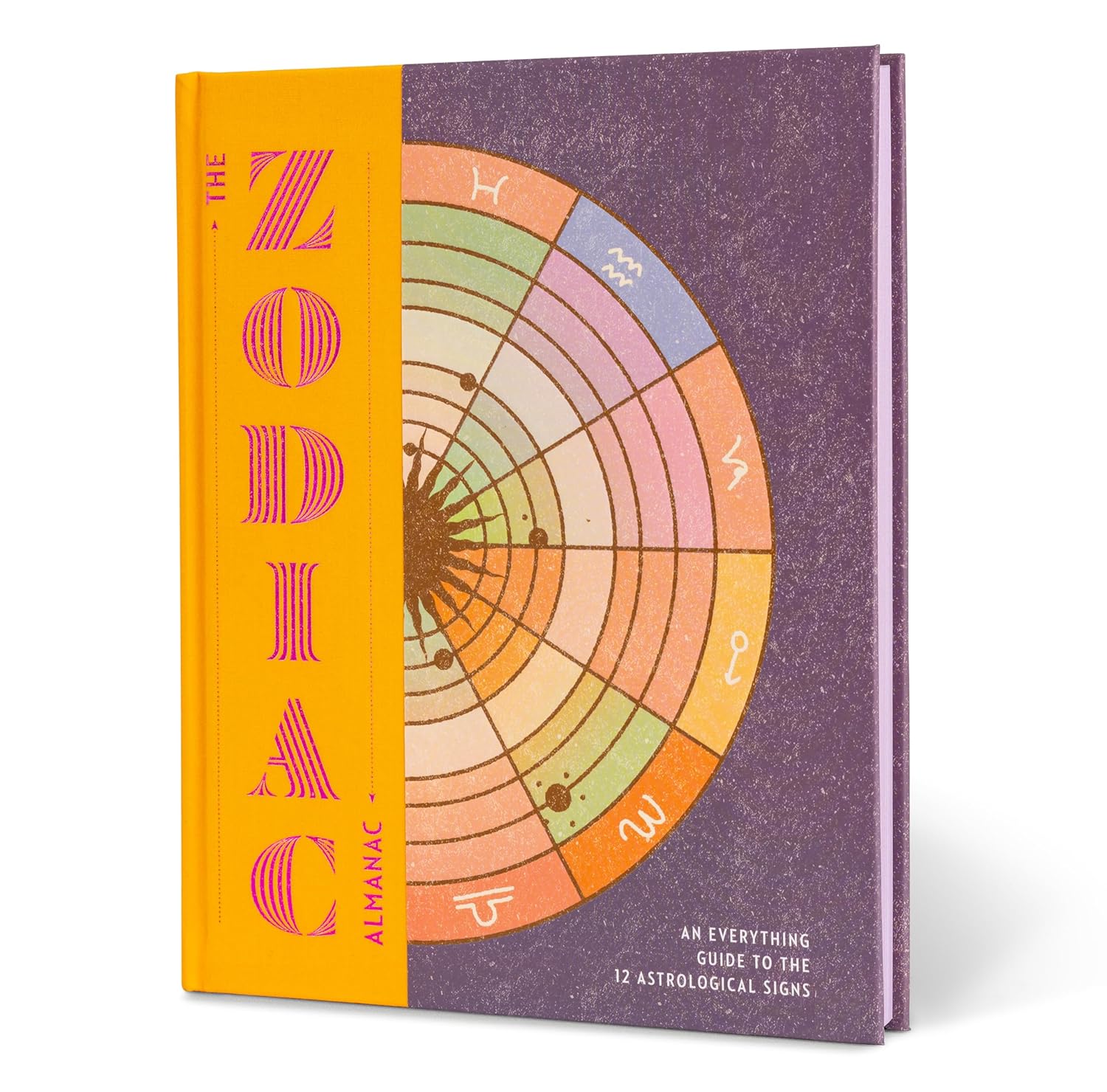 The Zodiac Almanac: An Everything Guide to the 12 Astrological Signs ...