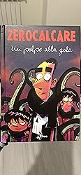 Un polpo alla gola. Ediz. speciale : Zerocalcare: Amazon.it: Libri