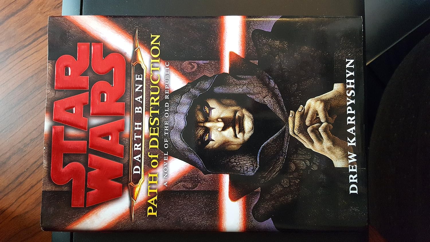 Path of Destruction: A Novel of the Old Republic (Star Wars: Darth Bane ...