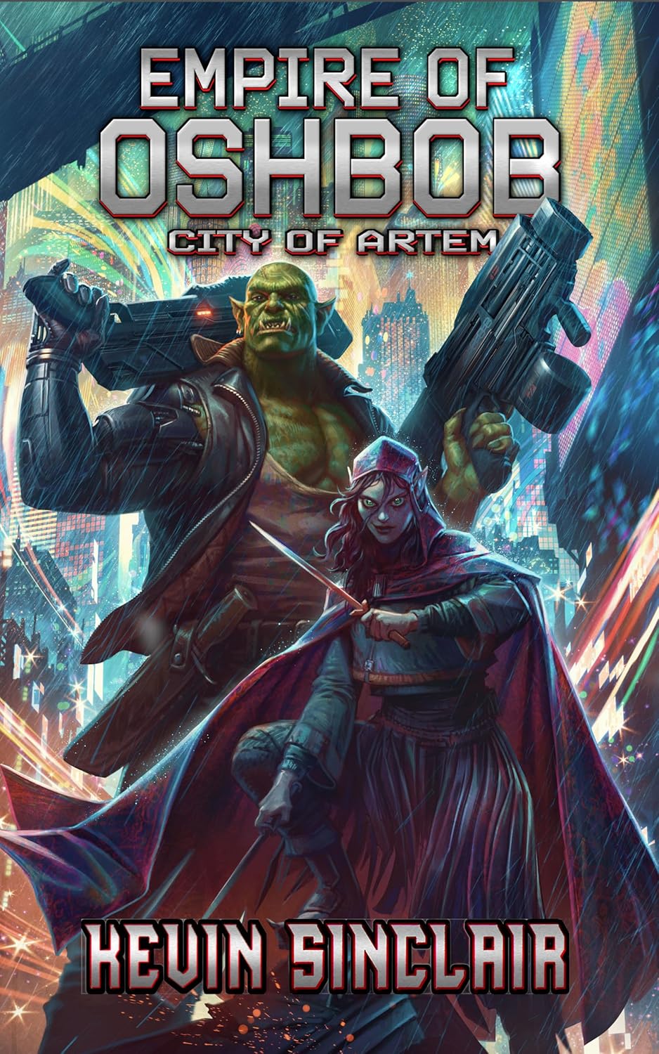 Empire of Oshbob: City of Artem (Artem Underworld Book 2) eBook : Sinclair, Kevin: Amazon.co.uk ...