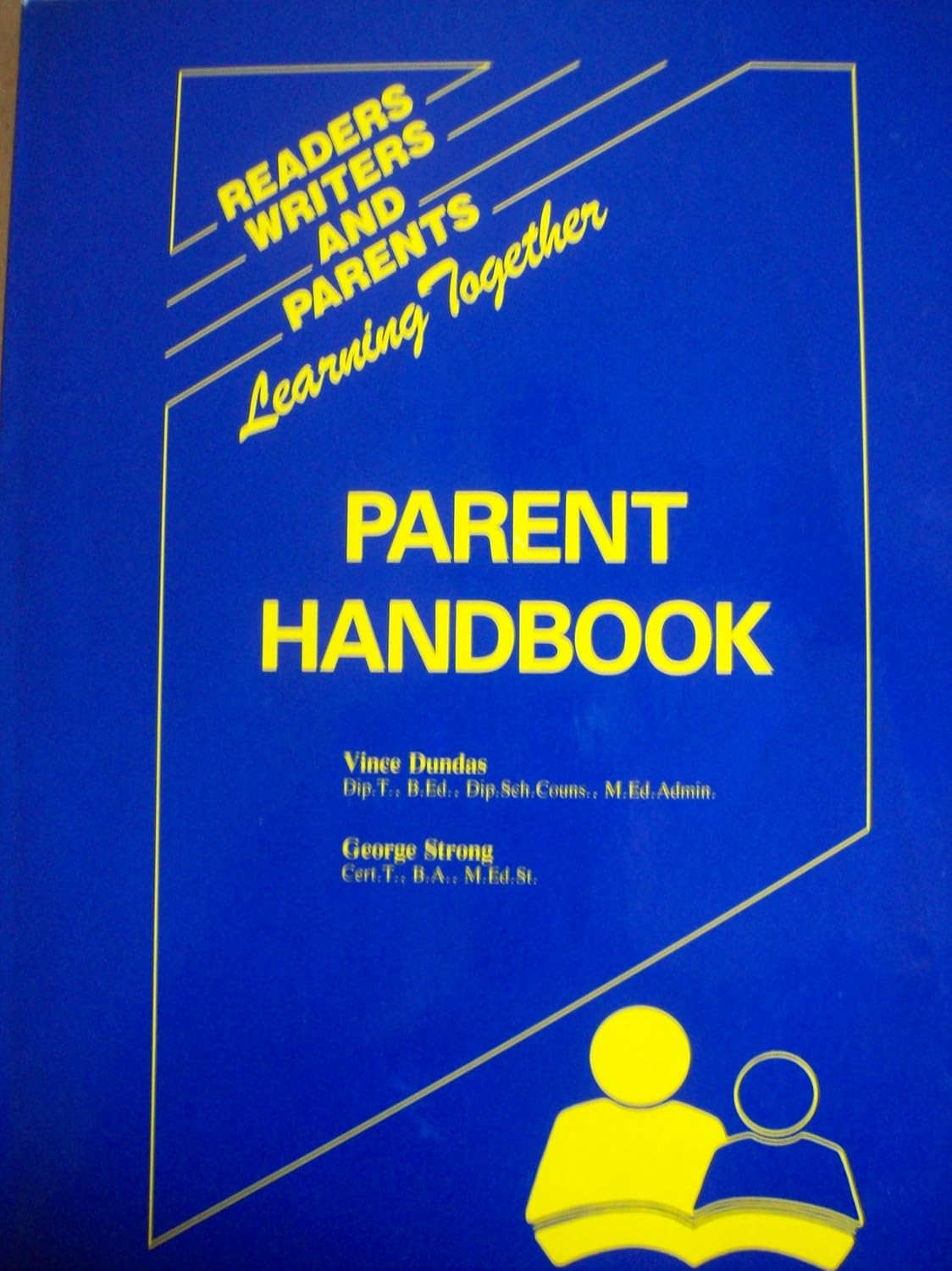Parent Handbook: Readers, Writers, and Parents Learning Together ...