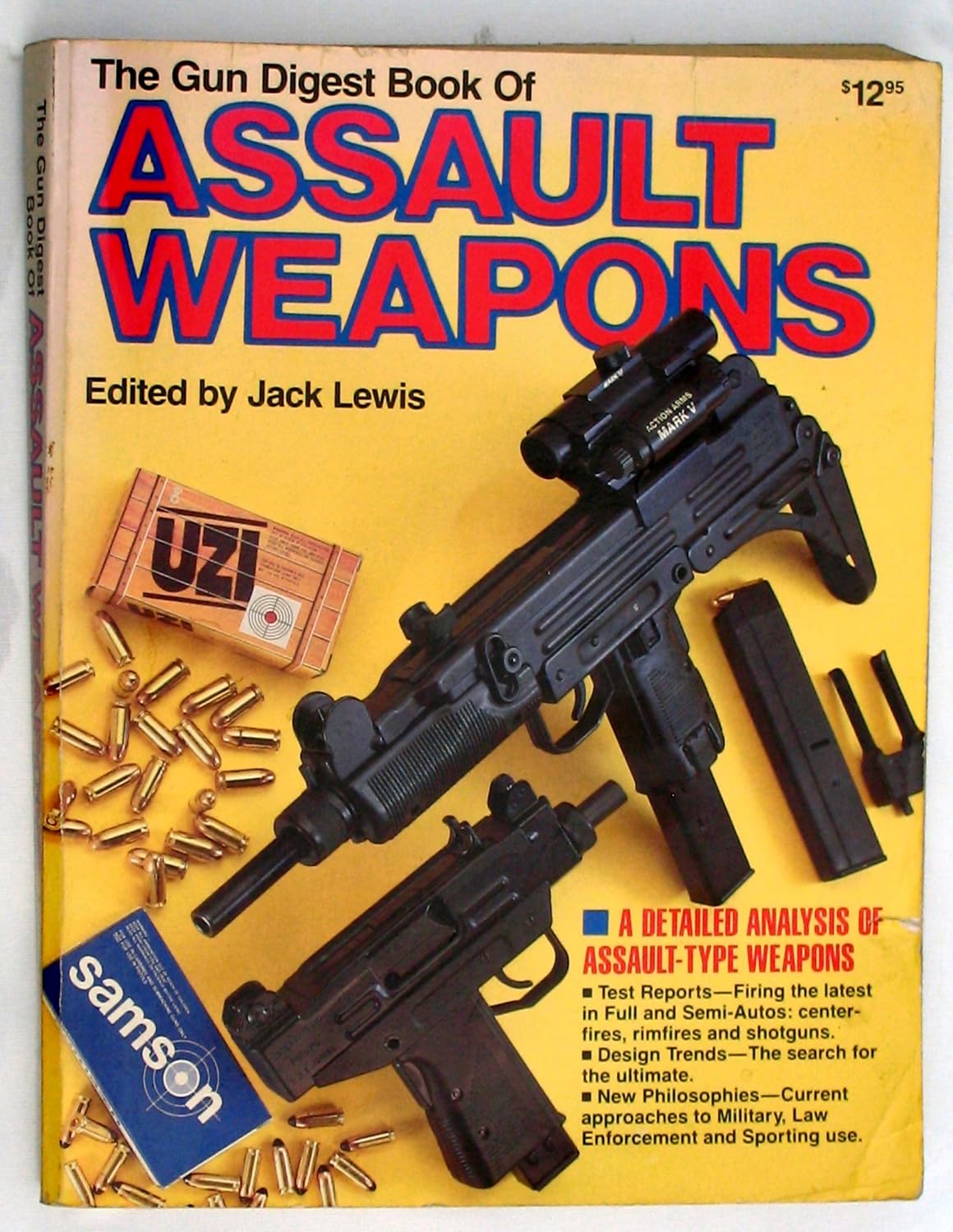 The Gun digest book of assault weapons: Lewis, Jack: 9780910676960 ...