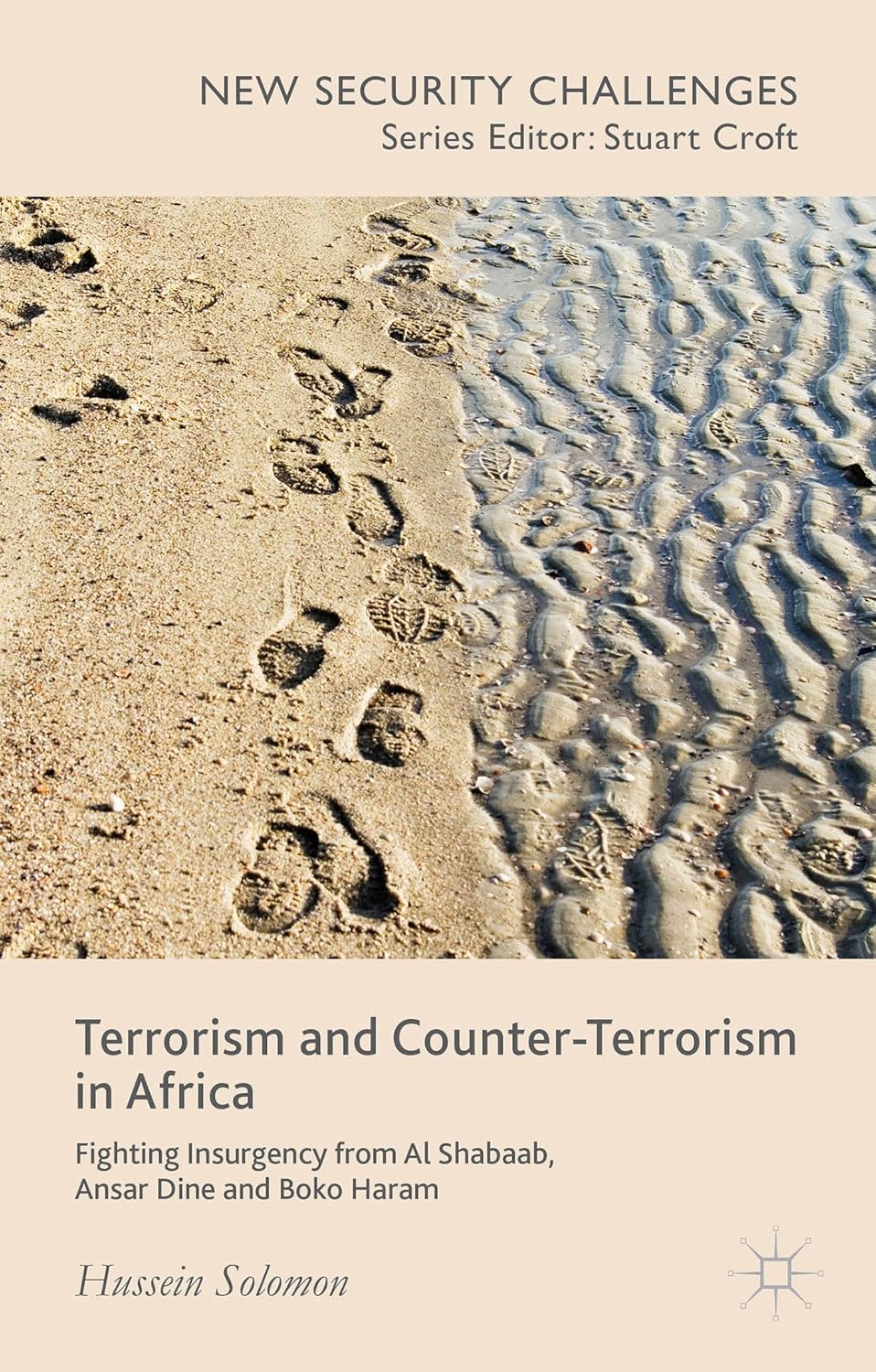 Terrorism and Counter-Terrorism in Africa: Fighting Insurgency from Al ...